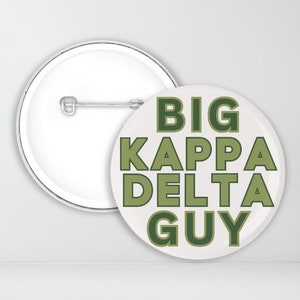 I'm a KD Type of Guy Pin-back Button KD Sorority Boyfriend Sorority ...