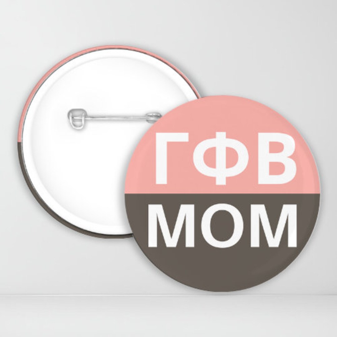 Gamma Phi Beta Mom Pin-back Button | Gphi | Family Weekend | Sorority Button | Game Day Pin - Etsy