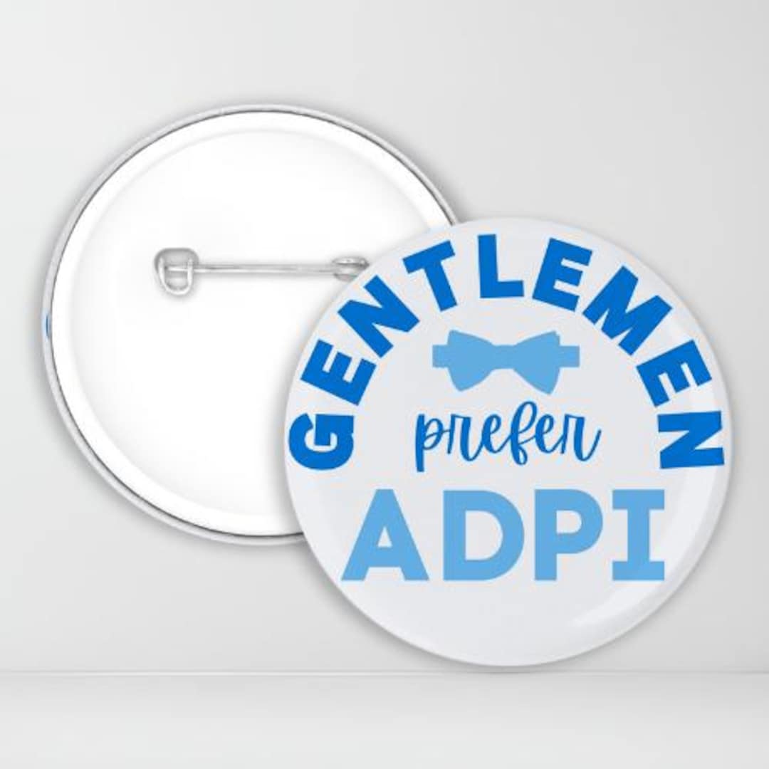 Gentlemen Prefer Adpi Pin-back Button | Alpha Delta Pi | Boyfriend ...