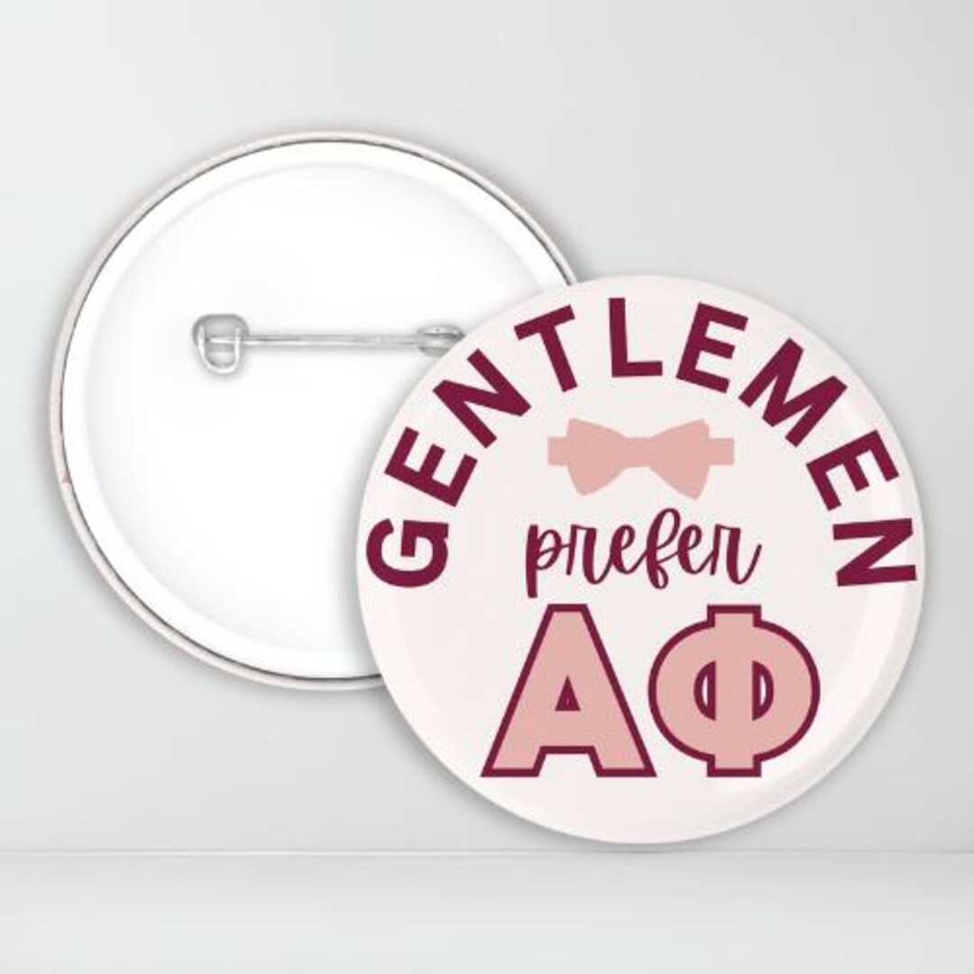 Gentlemen Prefer Aphi Pin-back Button | Alpha Phi Boyfriend | Game Day ...