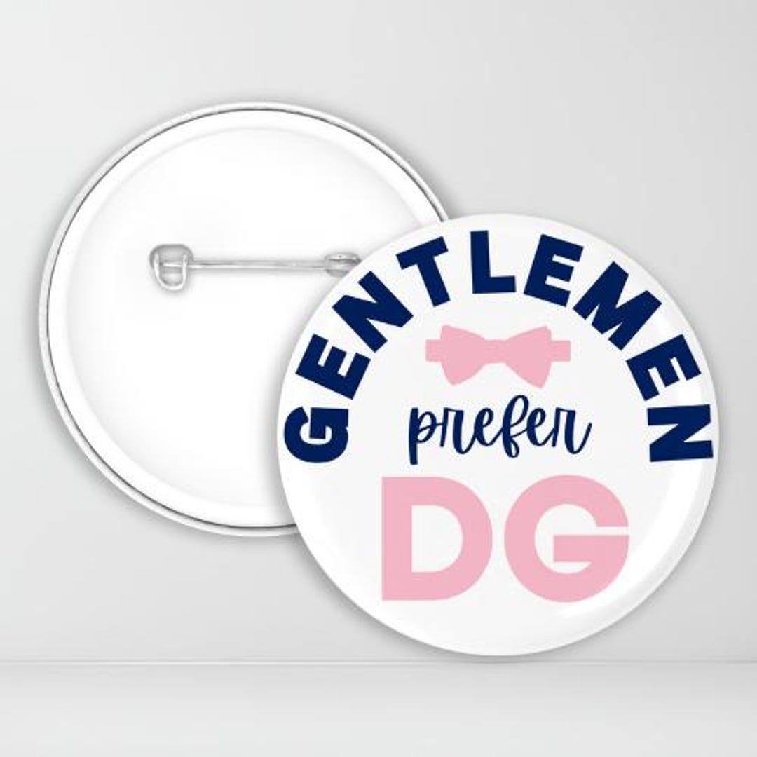 Gentlemen Prefer DG Pin-back Button | Delta Gamma Boyfriend | Game Day ...