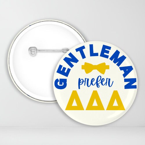 Gentleman Prefer DDD Pin-back Button Delta Delta Delta Sorority Button ...