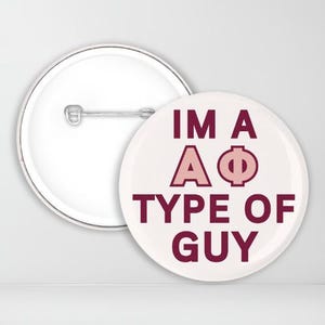 I'm A Aphi Type of Guy Pin-back Button | Alpha Phi Boyfriend | Game Day ...