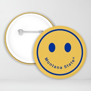 Montana State Smiley Pin-back Button | Blue and Gold | College Game Day ...