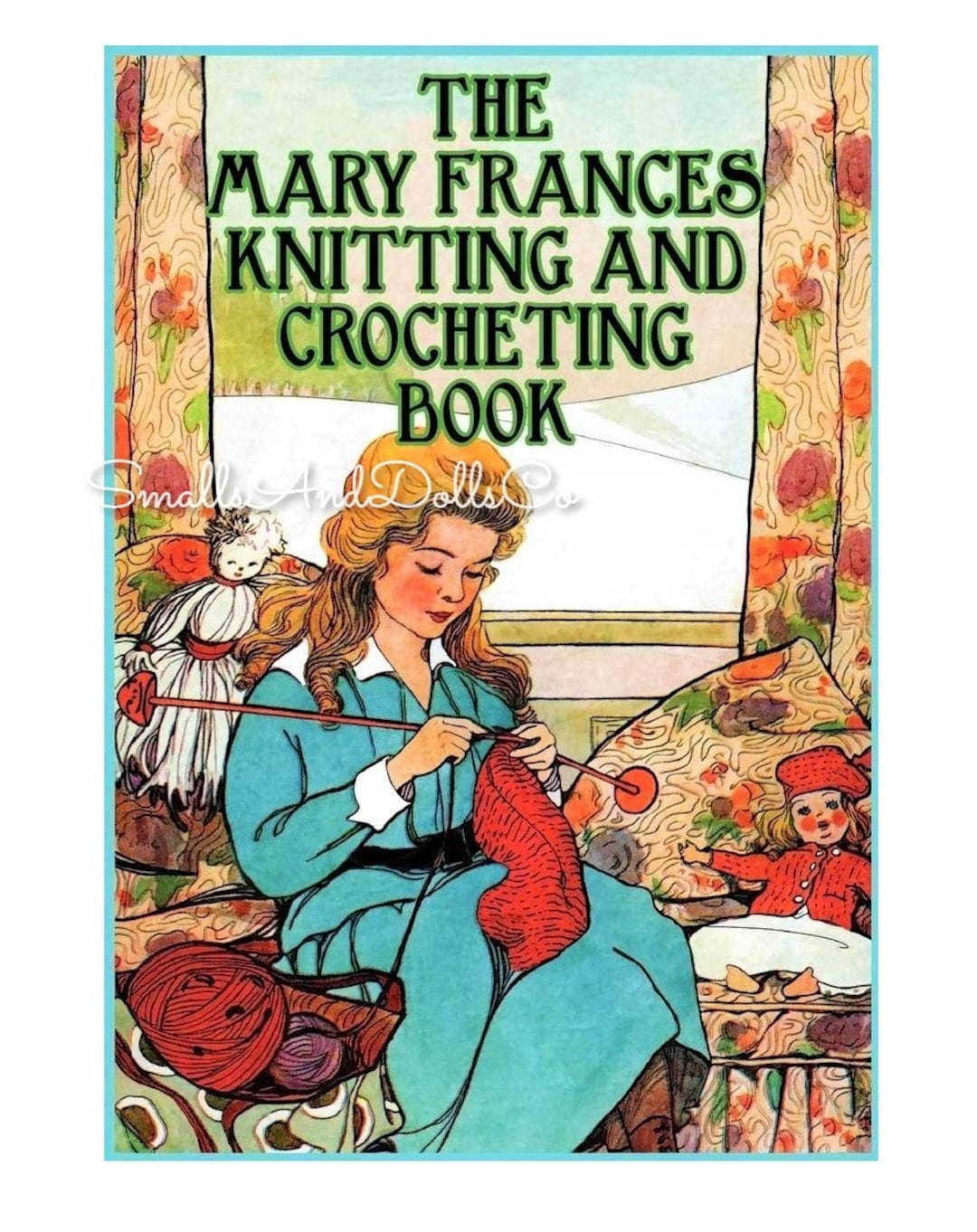 Vintage Knit & Crochet Patterns 18" Dolls the Mary Frances Knitting and ...