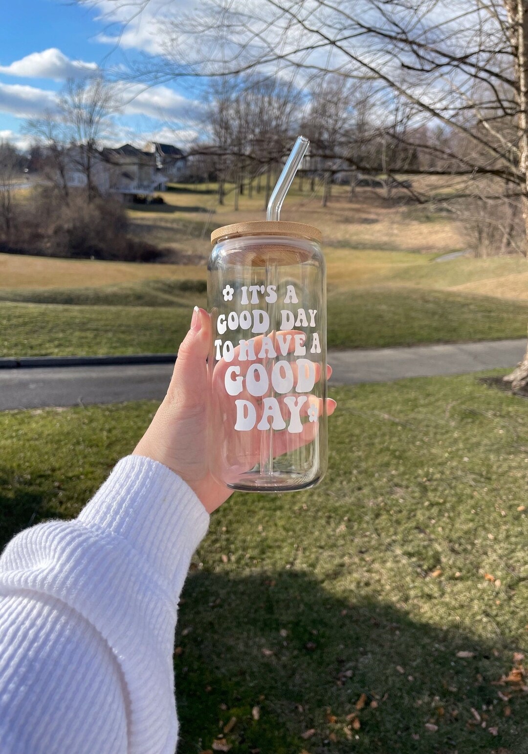 It's a Good Day to Have a Good Day Glass Tumbler/cup With Bamboo Lid ...