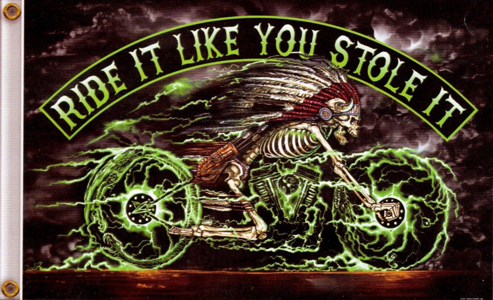 Ride It Like You Stole It Biker Flag Motorcycle Banner 3'x5' Poly - Etsy