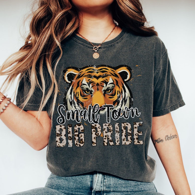 Small Town Big Pride Tigers Shirt School Spirit Shirts - Etsy
