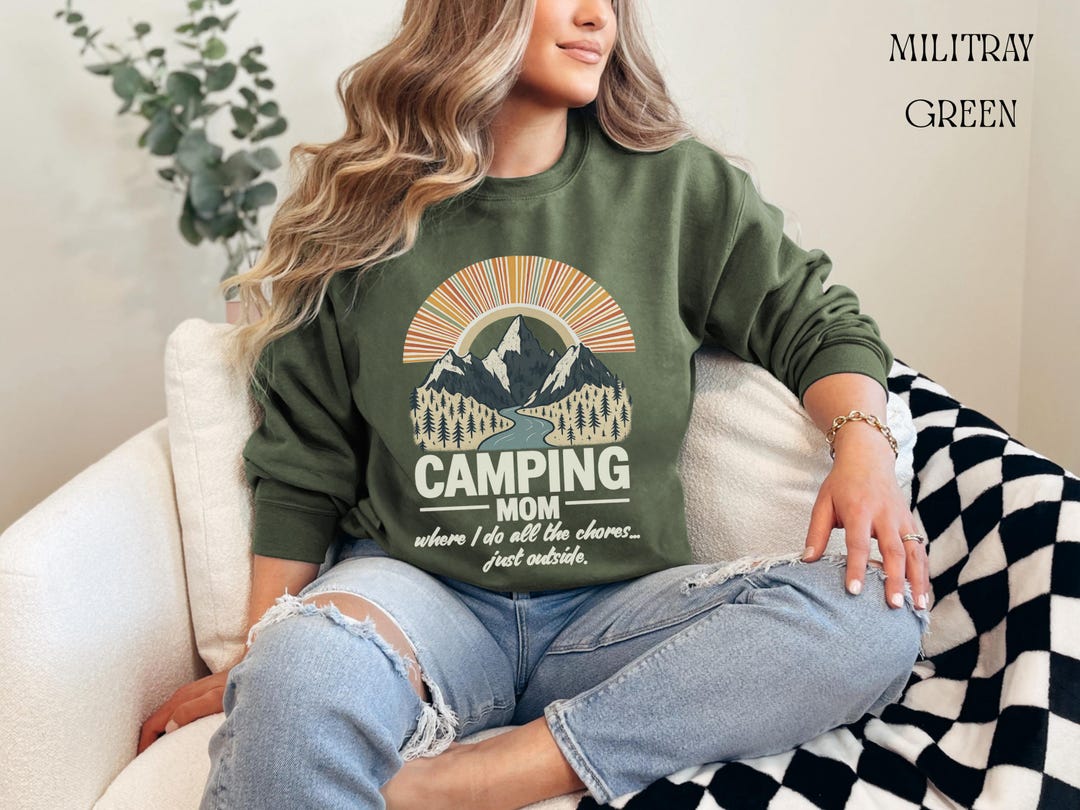 Camping Mom Sweatshirt, Camping Mama, Camping Lovers, Mom Camping ...