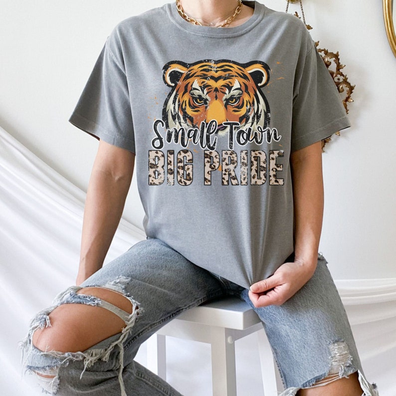 Small Town Big Pride Tigers Shirt Tigers School Spirit - Etsy