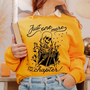 One More Chapter Sweatshirt, Book Lover Sweatshirt, Book Lover Gift ...