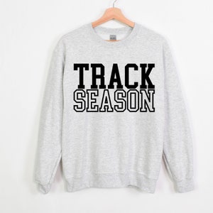 Track Season Sweatshirt, Track Sweatshirt, Track and Field Sweatshirt ...