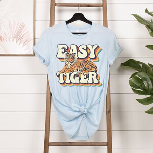 Easy Tiger Shirt, Tiger Tshirt, Retro Tiger Shirt, Retro Shirt ...