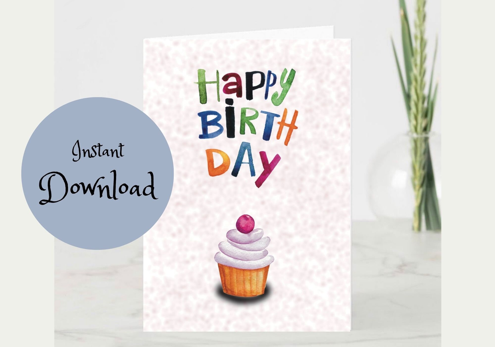 Cupcake Happy Birthday Printable Greeting Card | Blank Printable Card ...