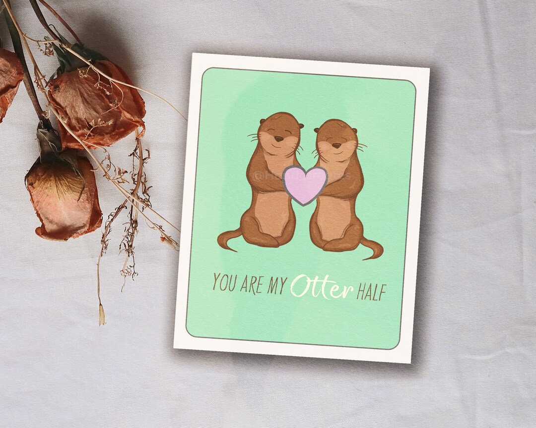 Printable Otter Valentine's Day Card, Cute Otter Card, Last Minute Card ...