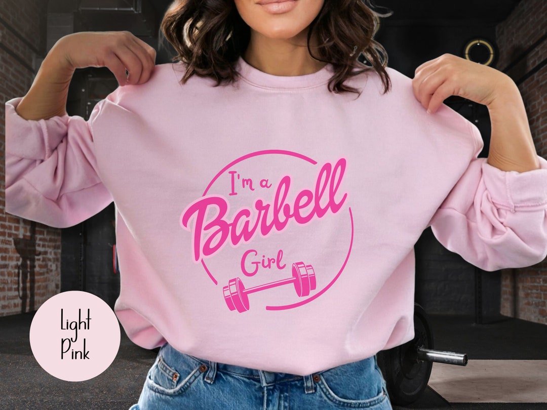 I'm A Barbell Girl Crossfit Sweatshirt Ladies Crewneck Weightlifting ...