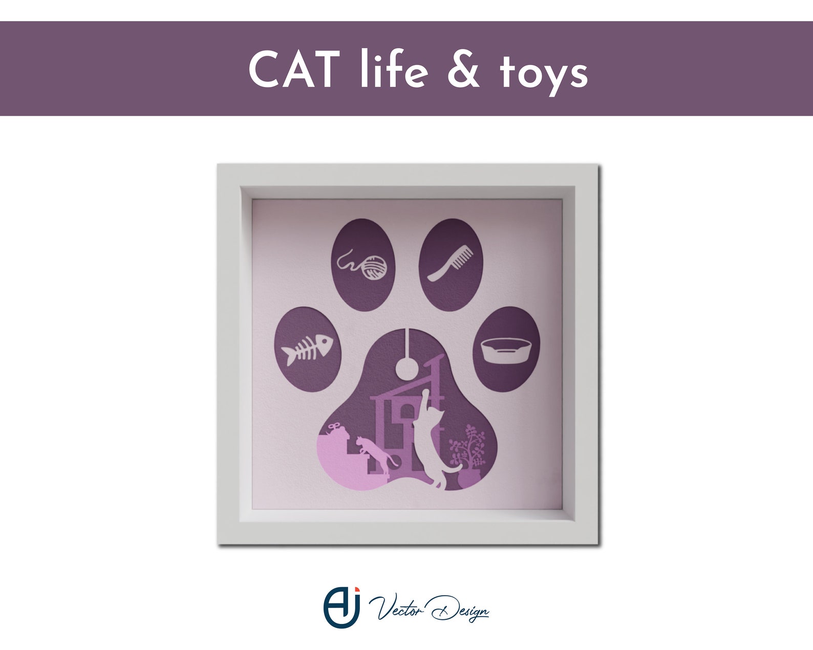 Cat Life and Toys | 3D Shadow Box | Multi-layered Laser Cut | Files for ...