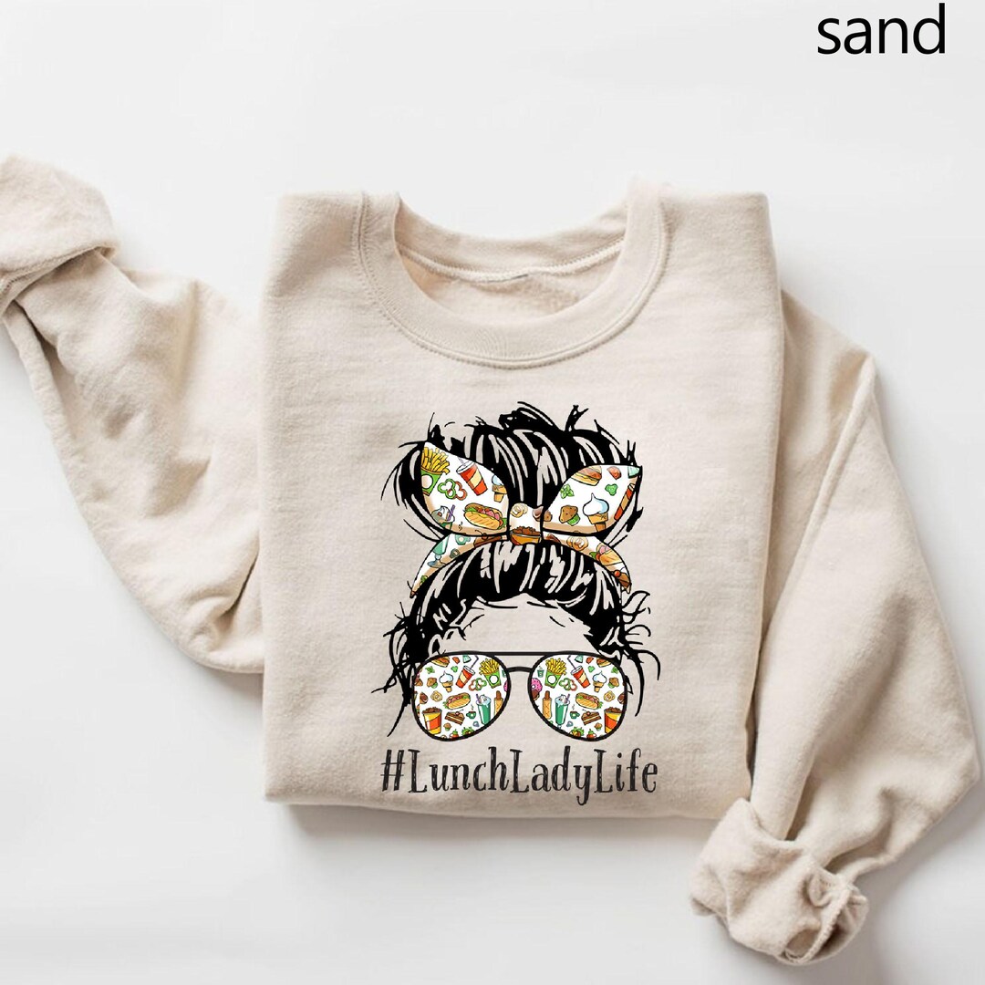 Lunch Lady Life Sweatshirt, Lunch Lady Squad Cafeteria Crew T-shirt ...
