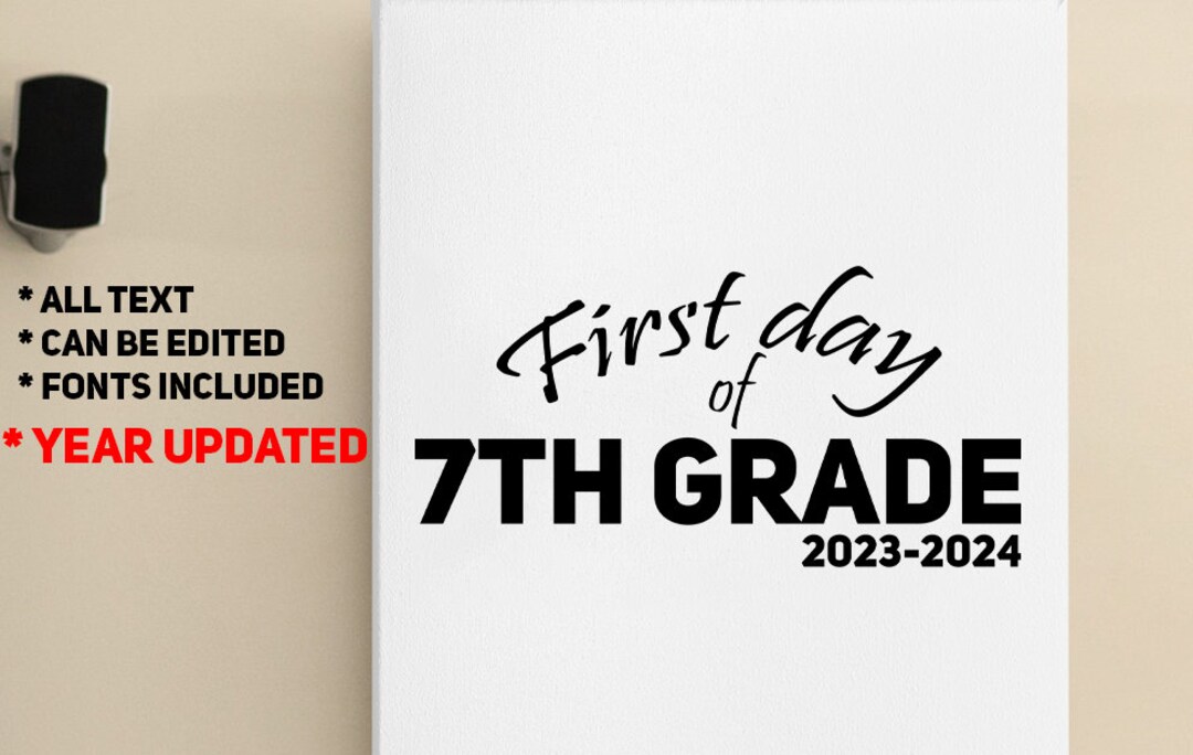 7th Grade First Day, 7th Grade Sign, Printable School Sign First Day ...