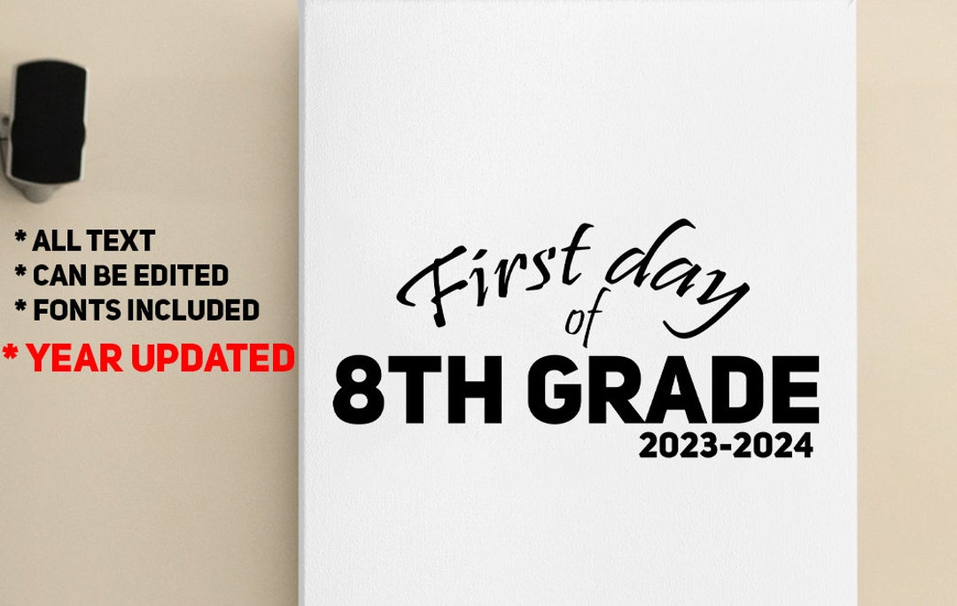 First Day of 8th Grade, 2022 2023 Back to School Sign, 8th Grade First ...