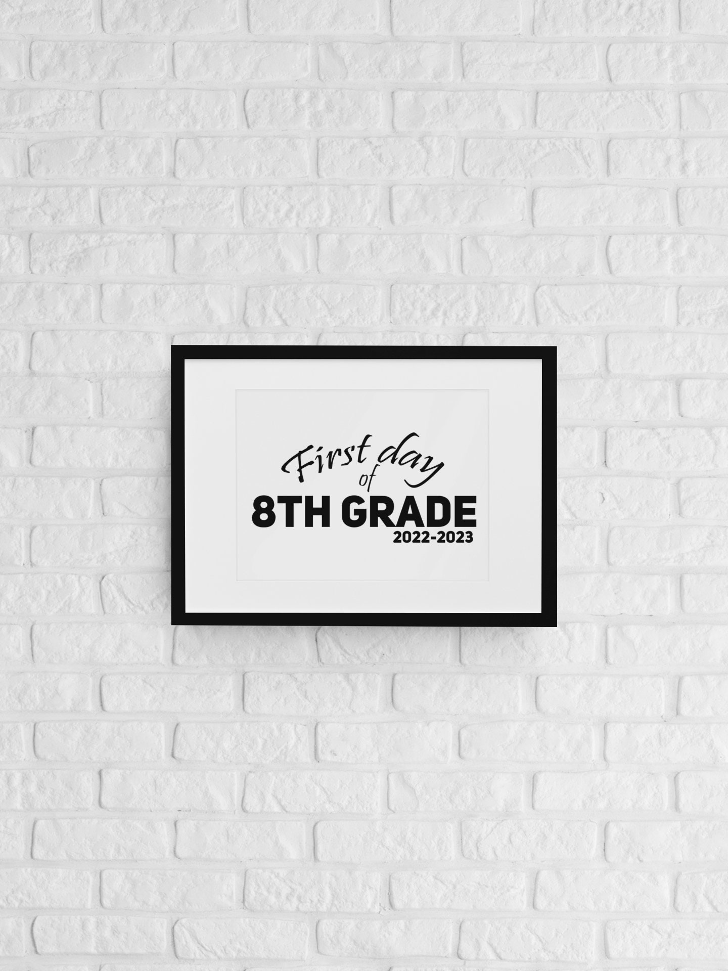 First Day of 8th Grade 2022 2023 Back to School Sign 8th - Etsy UK