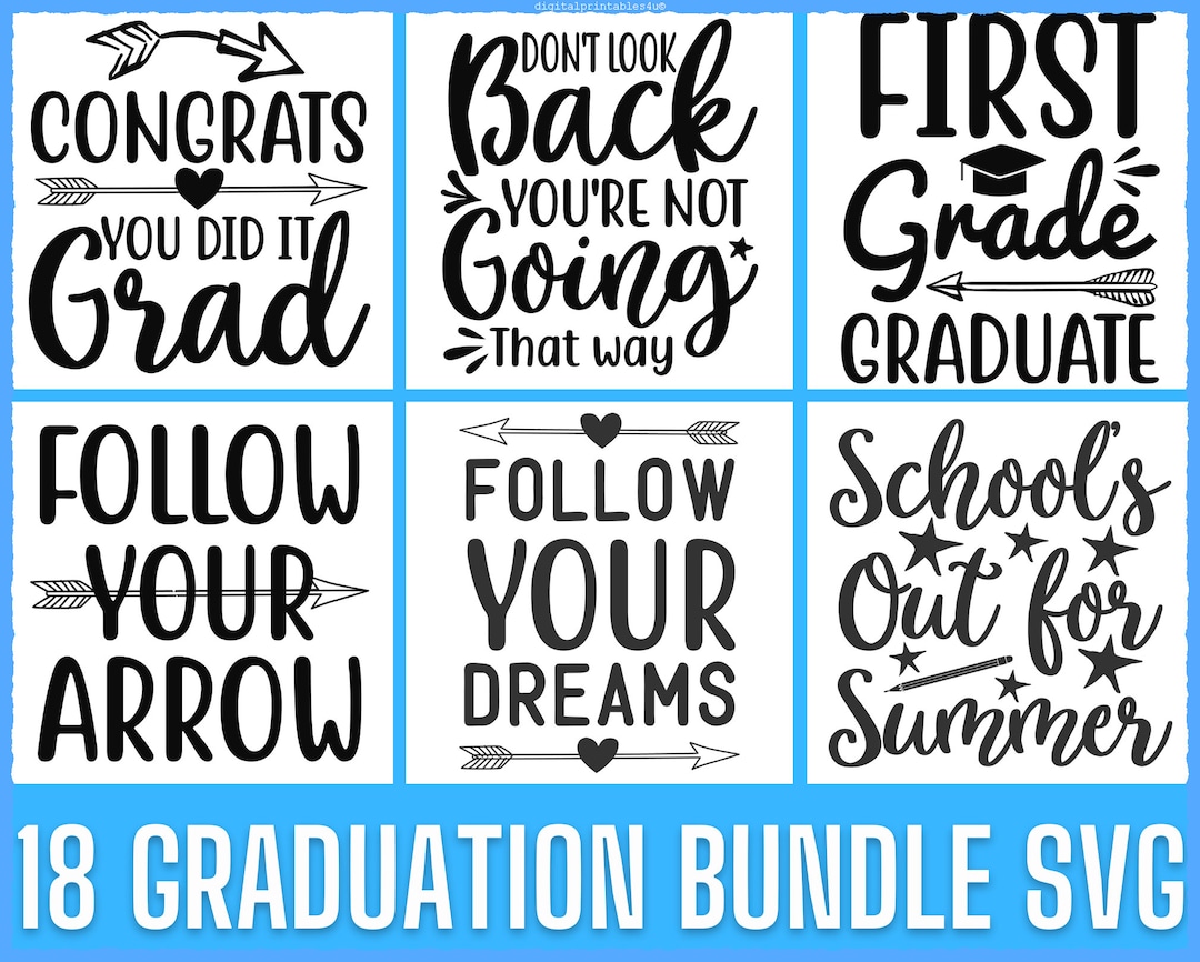 18 Graduation Quotes SVG Bundle Files, Clipart, T-shirt, School, Grad ...