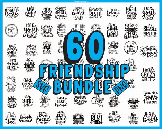 60 Friendship Quotes SVG Bundle Files Digital Printable - Etsy