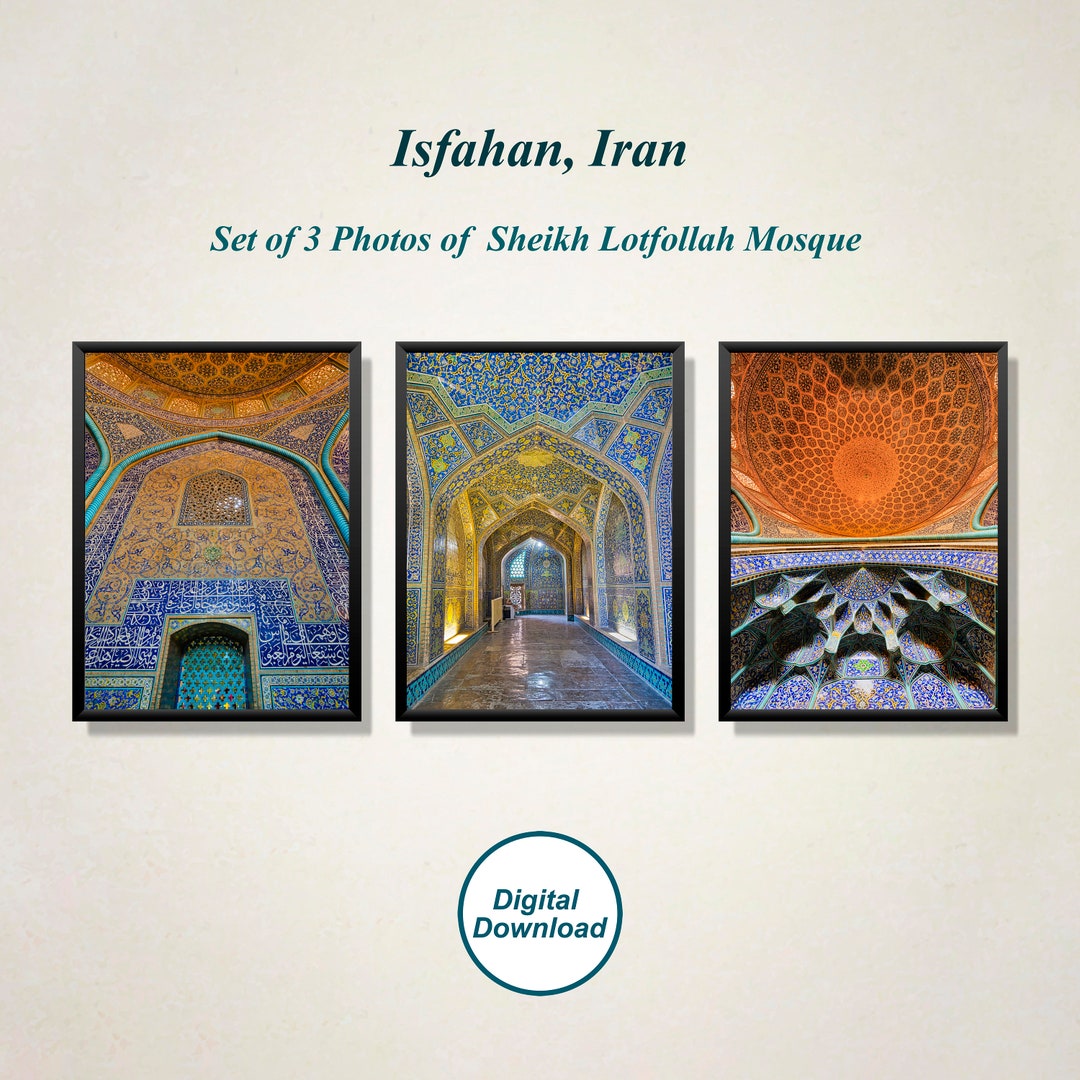 Set of 3 Isfahan Posters, Sheikh Lotfollah Mosque Photos, Esfahan Wall ...