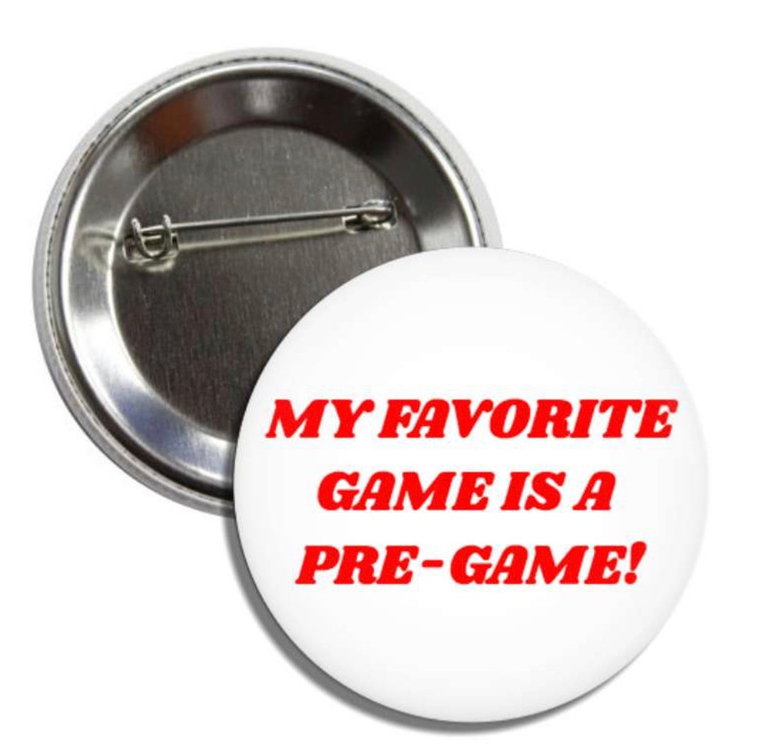 Pre-game Button - Etsy