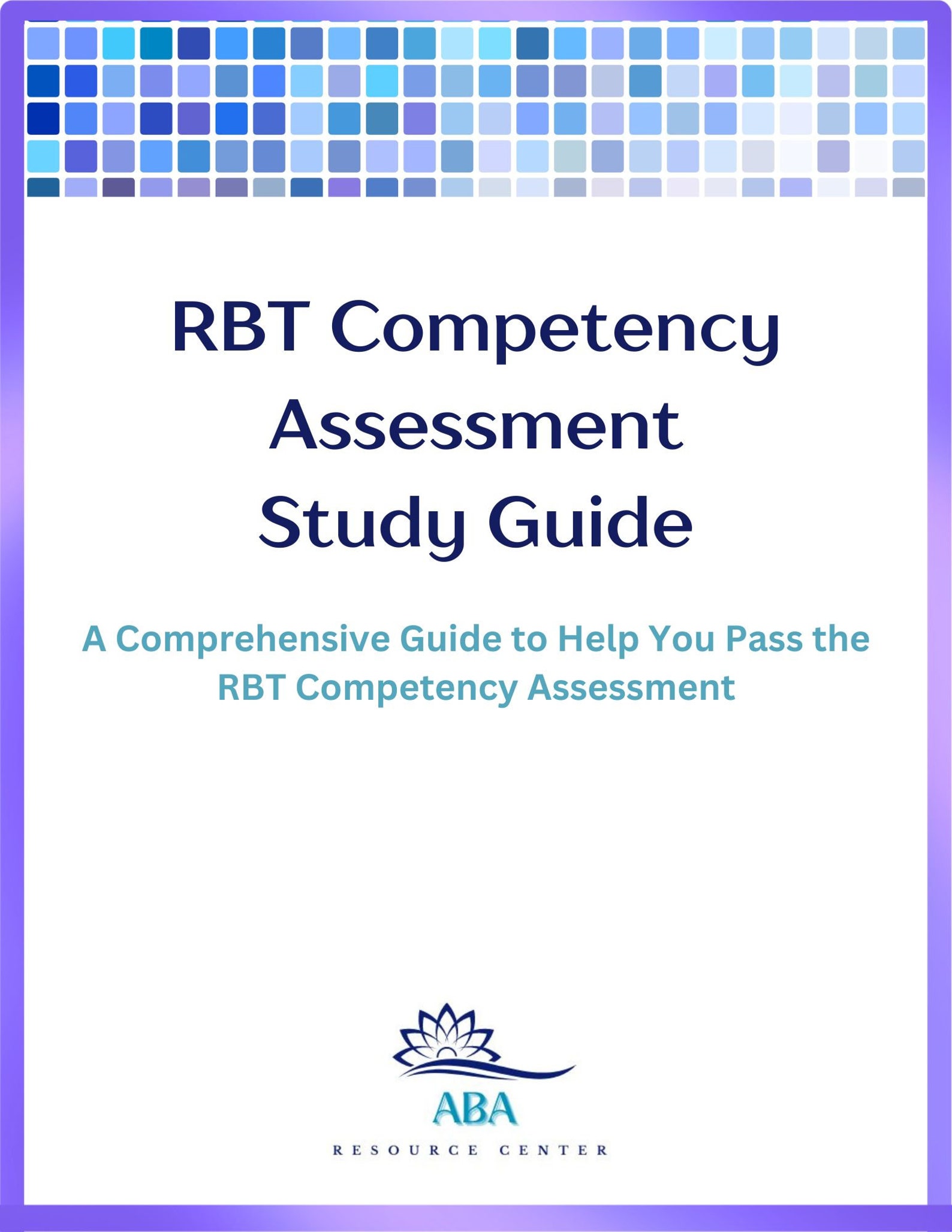 Registered Behavior Technician (RBT) Competency Assessment Study Guide ...