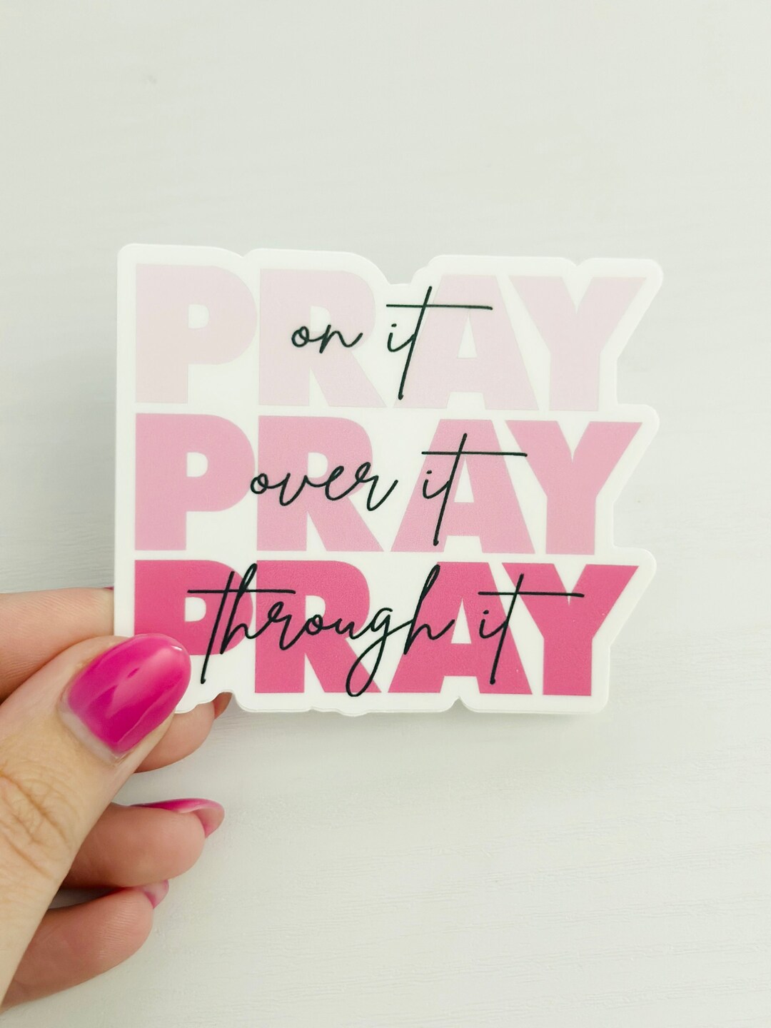 Pray on It Pink Sticker: Christian Faith Vinyl Decal (3 Inch) - Etsy