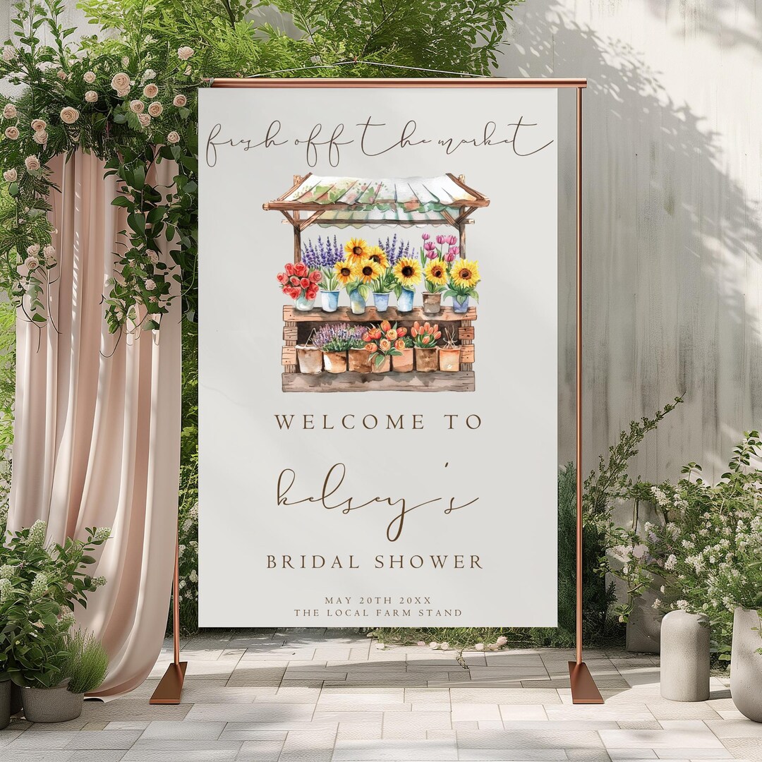 Fresh off the Market Bridal Shower Welcome Sign Template She’s off the ...