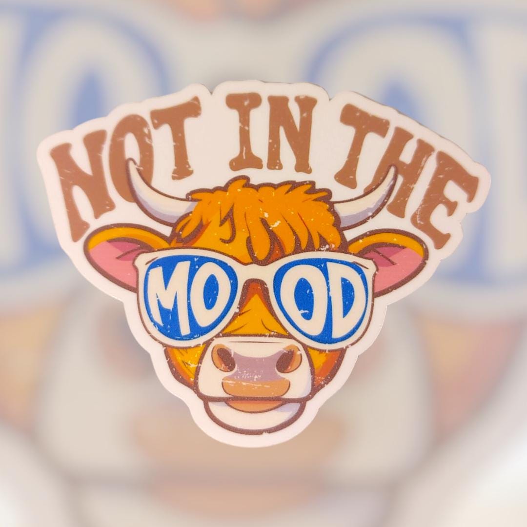 Not in the Mood Cow Waterproof Sticker Vinyl Decal - Etsy