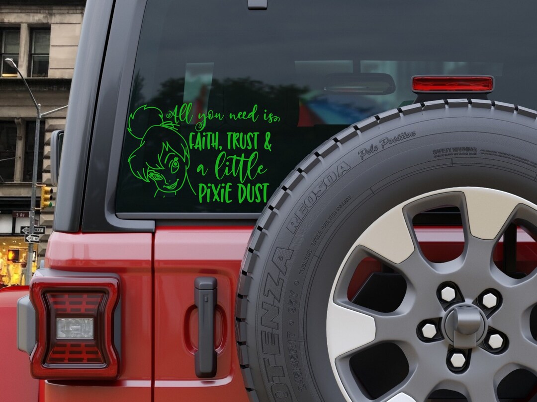 All You Need is Faith, Trust, and a Little Pixie Dust- Decal, Sticker ...