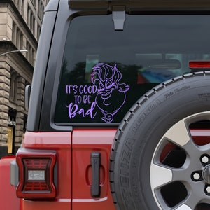 It's Good to Be Bad, Ursula Decal, Sticker, Car, Laptop, Water Bottle ...