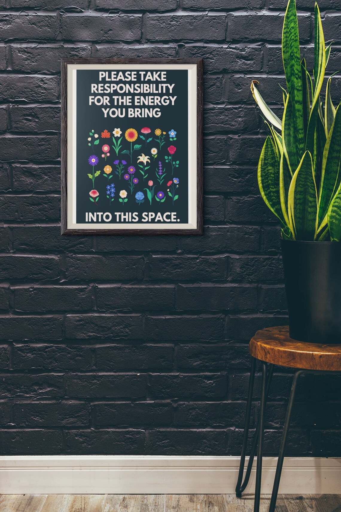 Poster please Take Responsibility for the Energy You Bring Into This ...
