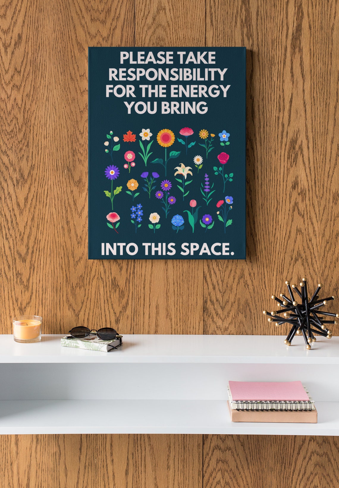Poster- "please Take Responsibility for the Energy You Bring Into This ...
