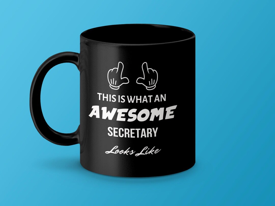 Funny Secretary Mug, Office Appreciation Gift, Awesome Secretary Mug ...