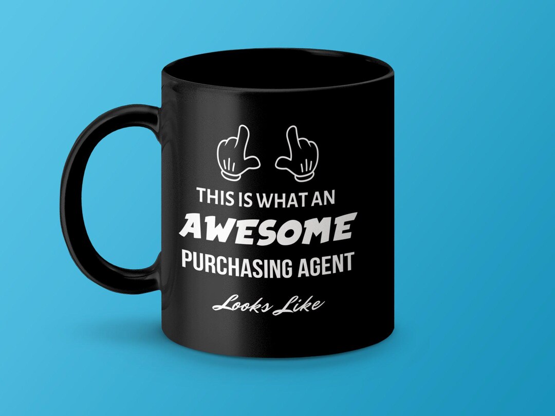 Funny Purchasing Agent Mug, Awesome Purchasing Agent Gift, Appreciation ...