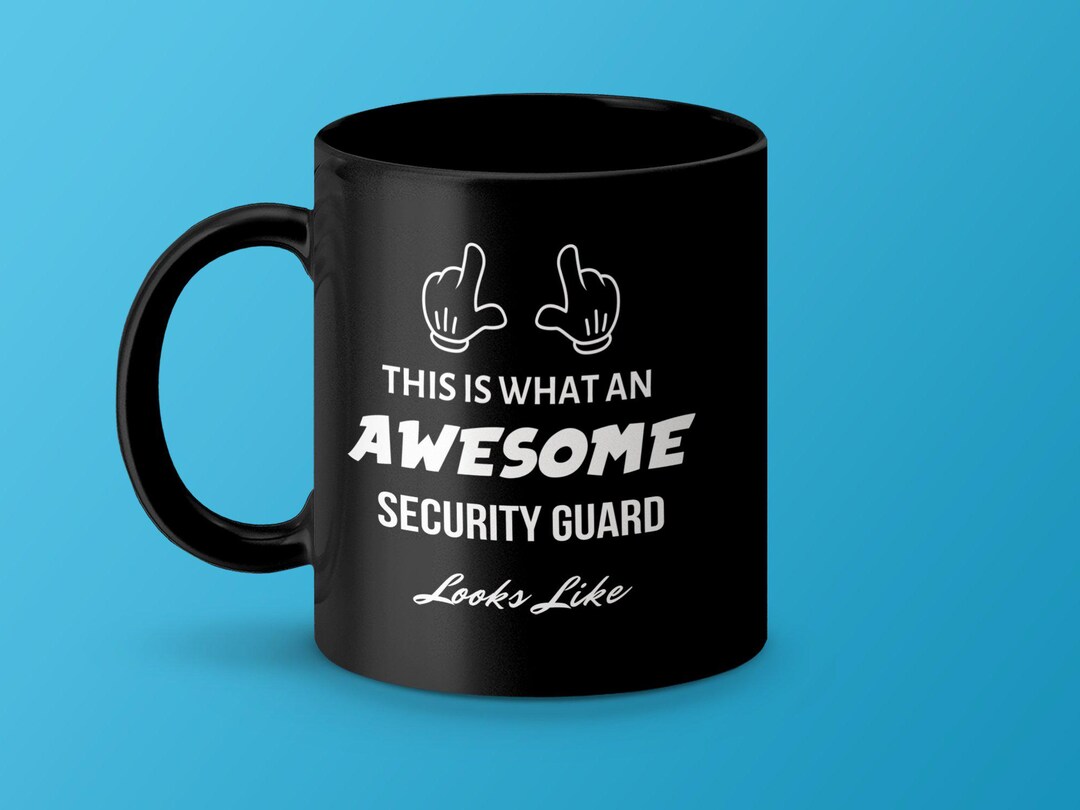 Funny Security Guard Mug, Awesome Security Guard Gift, Novelty Work Mug ...