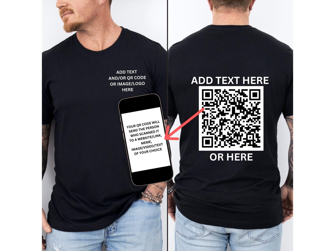 Custom QR Code Shirt: Scans to Website/link, Meme, or Text/photo/video ...