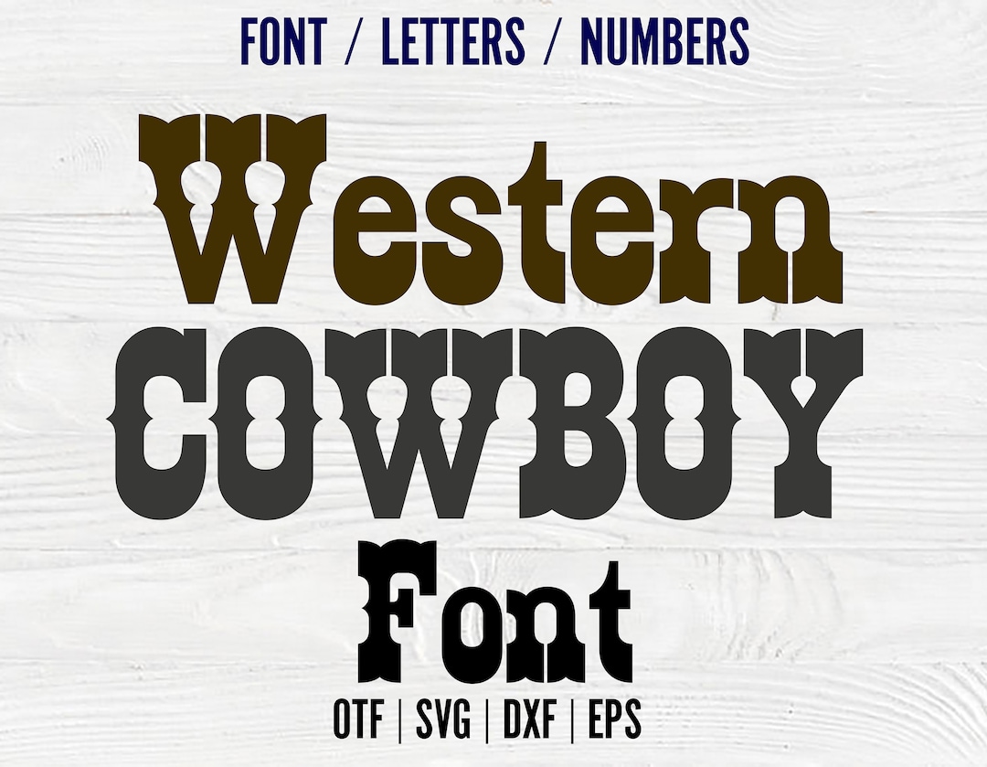 Western Font Otf Western Letters Svg Cowboy Font SVG Western Svg Font ...