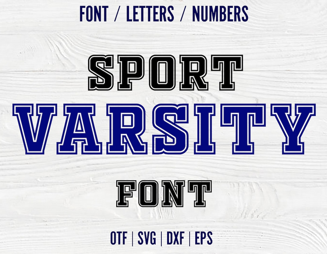 Varsity Sport Font OTF, College Letters SVG Varsity Font Svg Sport ...