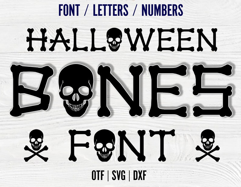 Bones Font Otf Bones Letters Svg Halloween Alphabet SVG Halloween Font ...