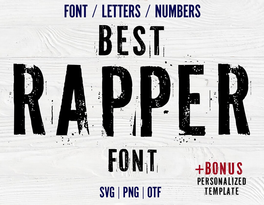 Rapper Font OTF Rapper SVG Letters Rapper Shirt Diy Rap SVG Alphabet ...