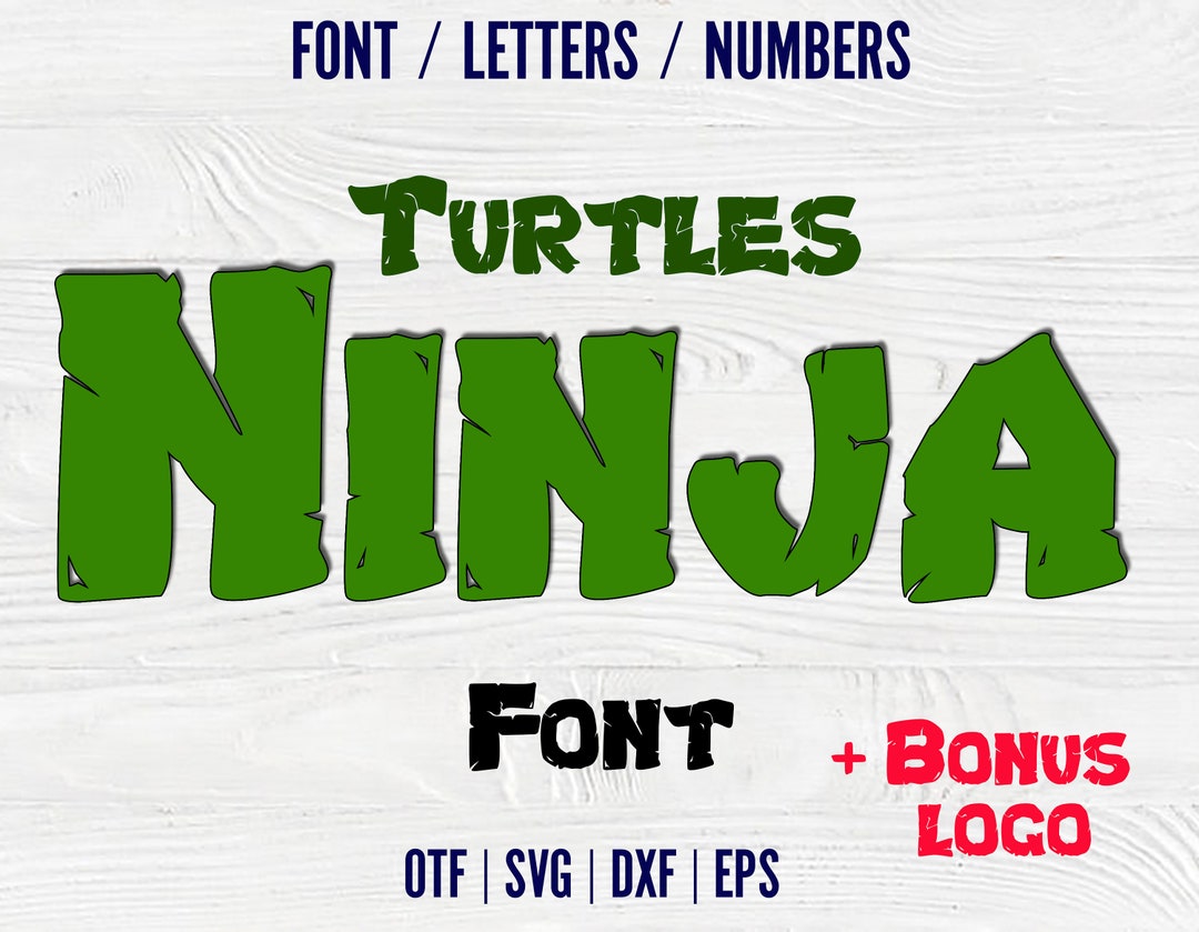 Ninja Font OTF Turtles Font Otf, Turtles Svg Alphabet Turtles Letters ...