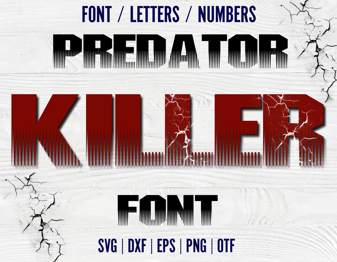 Killer Font Otf Halloween Letters SVG Cricut Predator SVG Killer ...