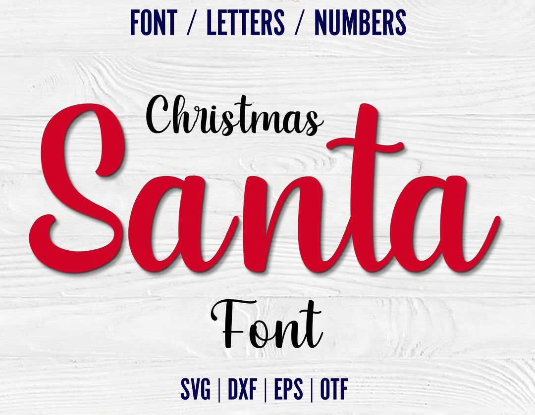 Santa Christmas Font OTF Santa Font Cricut Christmas Font SVG Cricut ...