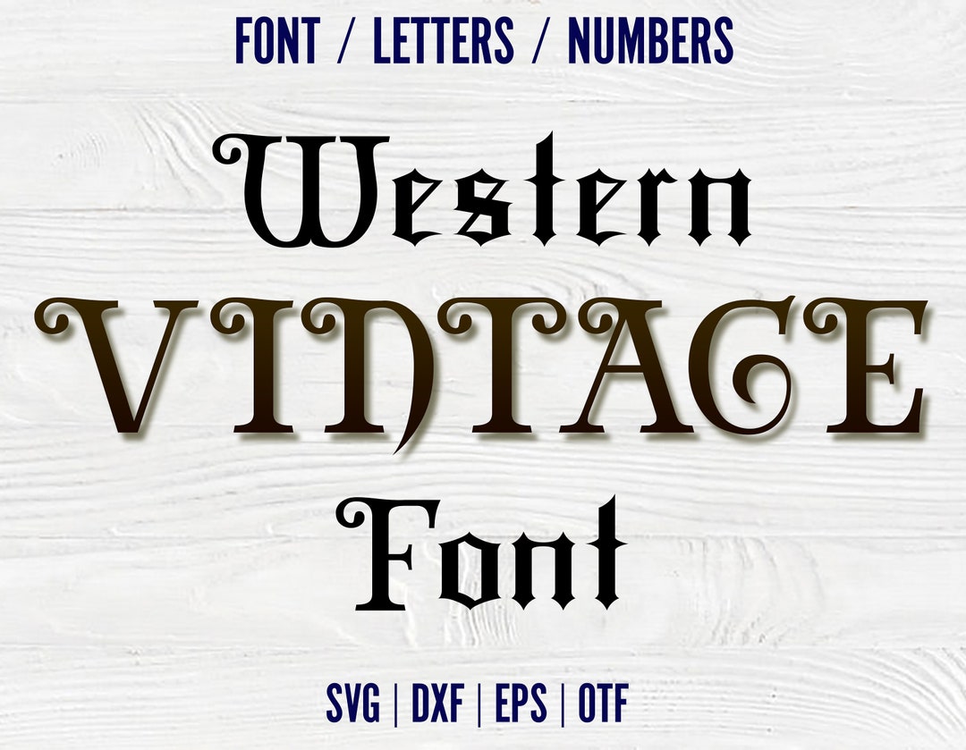 Vintage Western Font OTF, Western Letters SVG Cricut Cowboy Font Svg ...