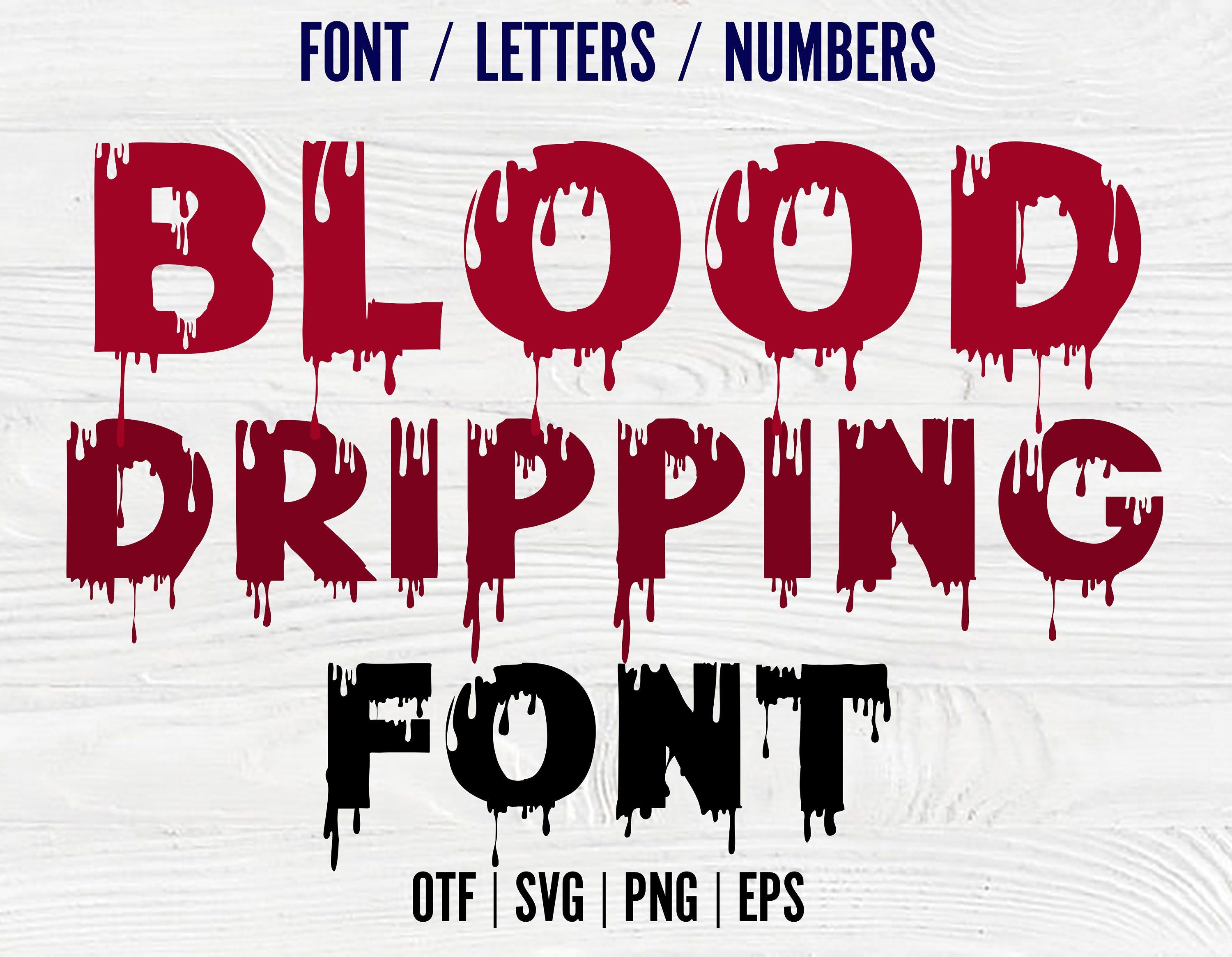Dripping Font Otf Dripping Letters Svg Halloween Svg Blood - Etsy
